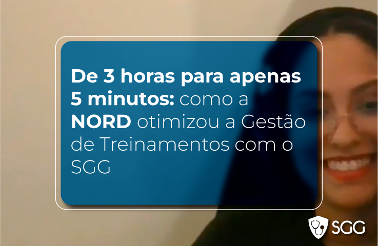 De 3 horas para apenas 5 minutos: como a NORD otimizou a Gestão de Treinamentos com o SGG | Blog ...